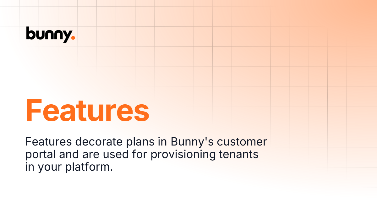 Features | Using Bunny