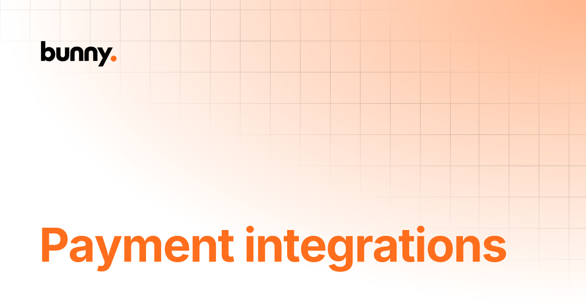 Payment integrations | Using Bunny